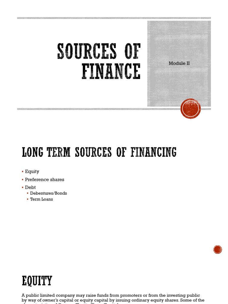 Module 2 - Sources of Finance | PDF | Equity (Finance) | Preferred Stock