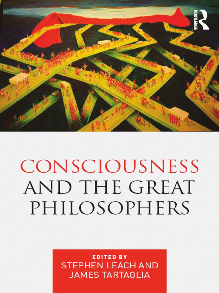 Consciousness and The Great Philosophers | PDF | Soul | Perception