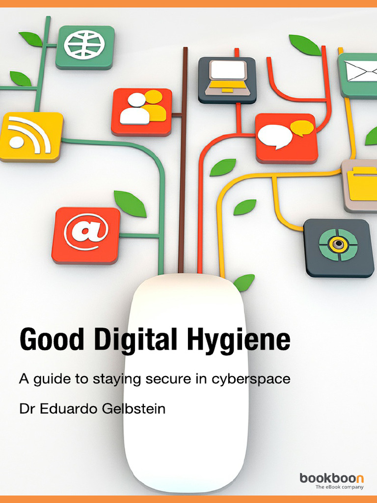 Good Digital Hygiene | PDF | Malware | Computer Security