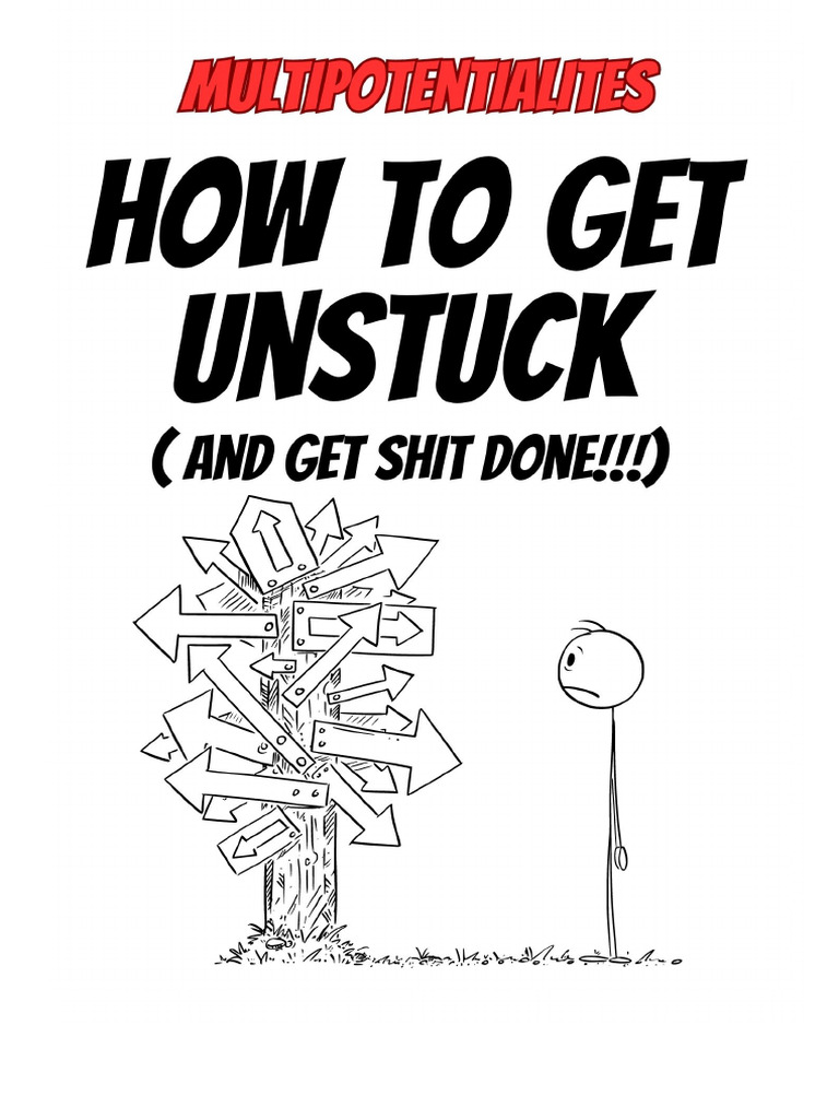Unstuck and Get Shit Down! | PDF | Thought | Fear