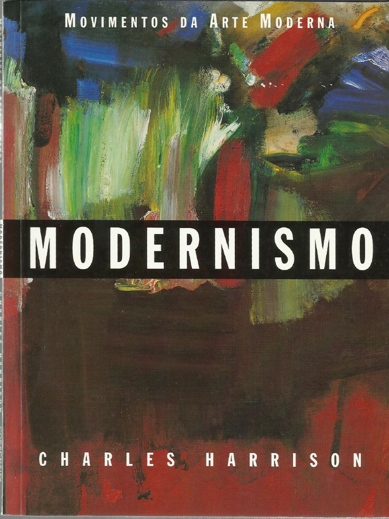Charles Harrison - Modernismo-Cosac e Naify | PDF