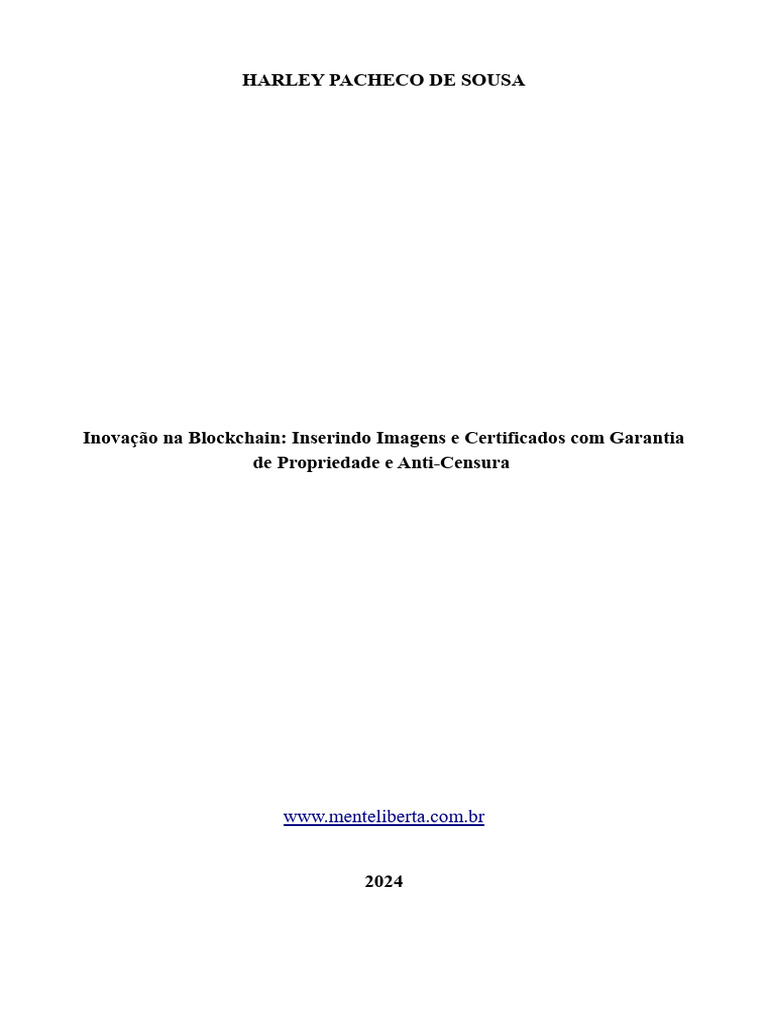 Inovação Na Blockchain Inserindo Imagens E Certificados Com Garantia De Propriedade E Anti