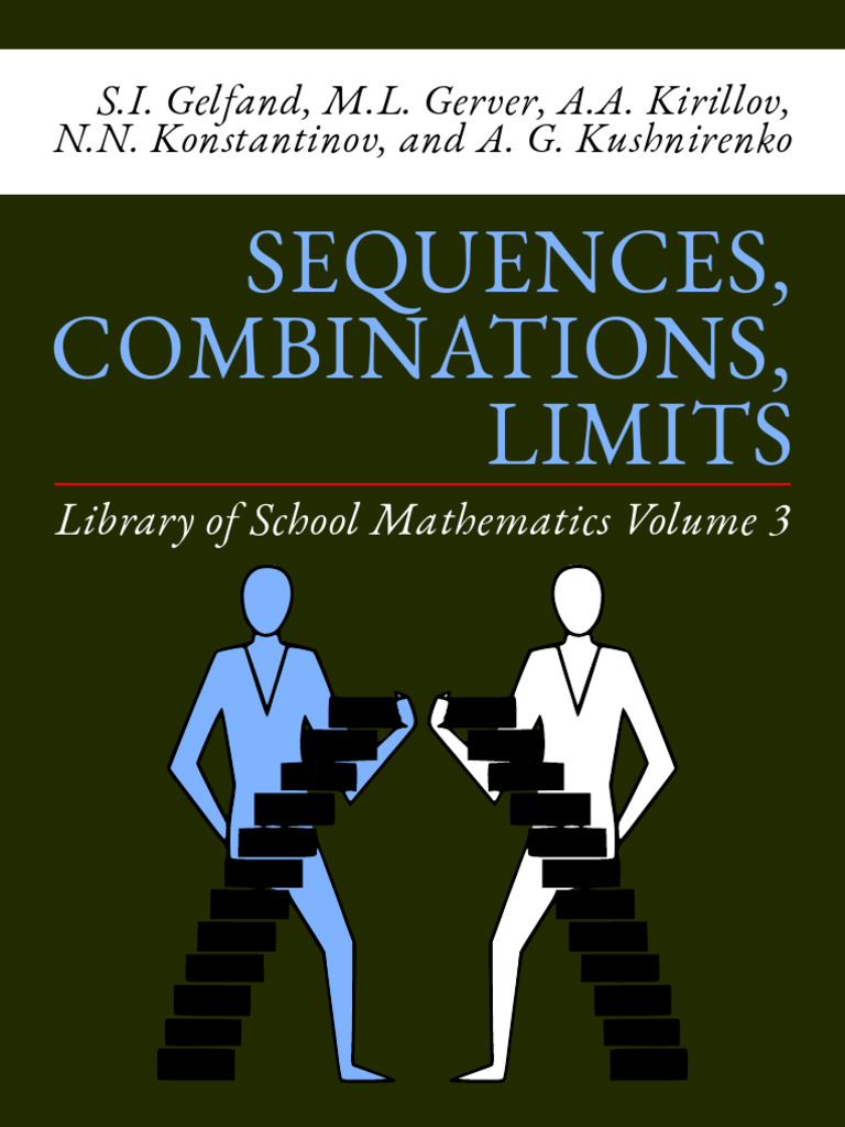 Gelfand Et Al - Sequences, Combinations, Limits - 1969 | PDF | Numbers | Sequence
