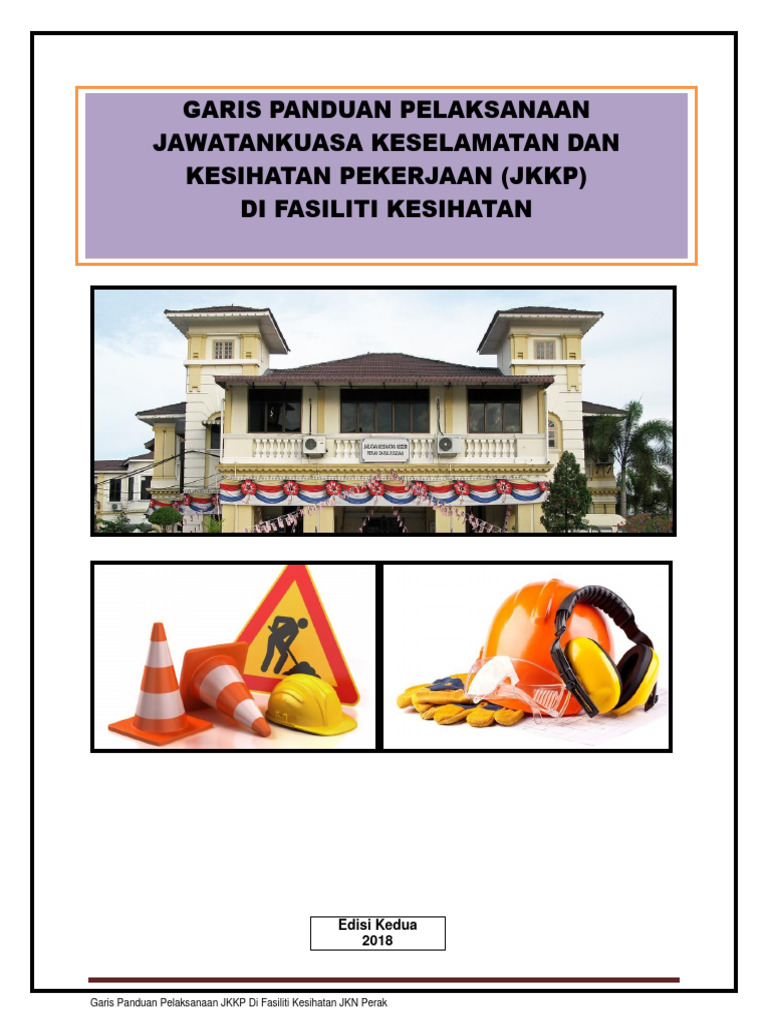 GP Pelaksanaan JKKP Fasiliti Kesihatan JKN Perak 2018 - Edit10012019 | PDF