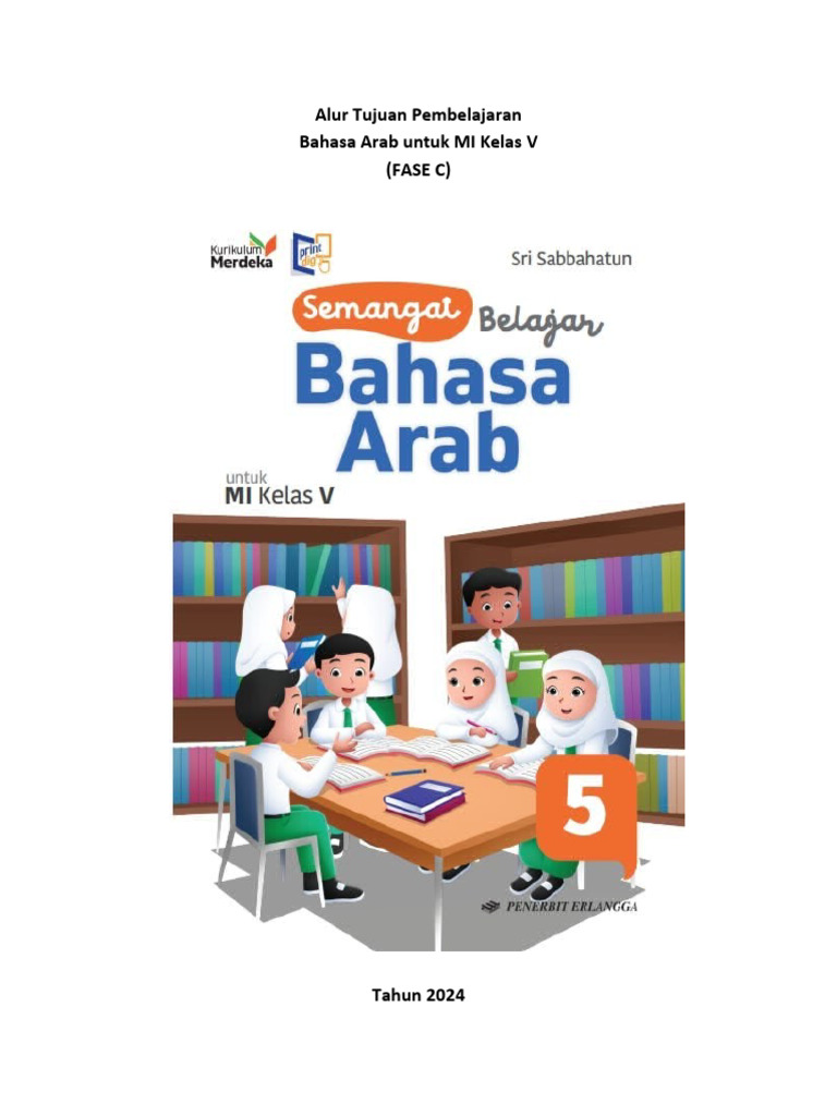 SEMANGAT BELAJAR B. ARAB MI KLS.5 - KM-ATP (Alur Tujuan Pembelajaran ...