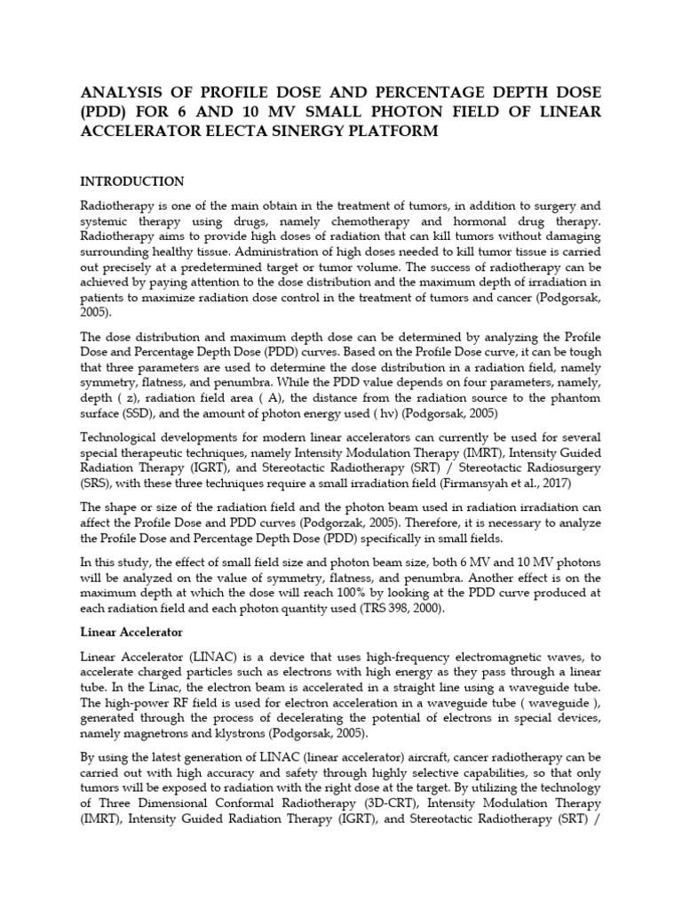 Analysis of Profile Dose and Percentage Depth Dose (PDD) For 6 and 10 MV Small Photon Field of ...