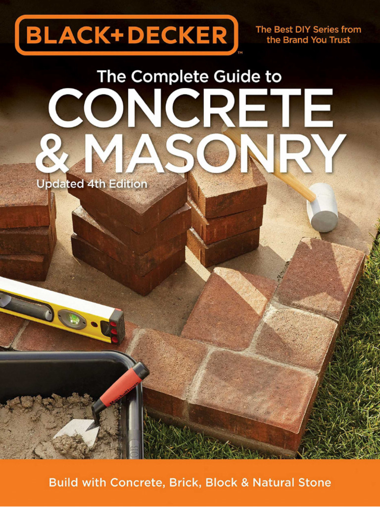 The Complete Guide To Concrete and Masonry - Build With Concrete ...