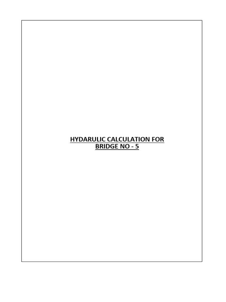 Bridge No.5 - Hydraullic Calculations | PDF | Hydrology | Civil Engineering