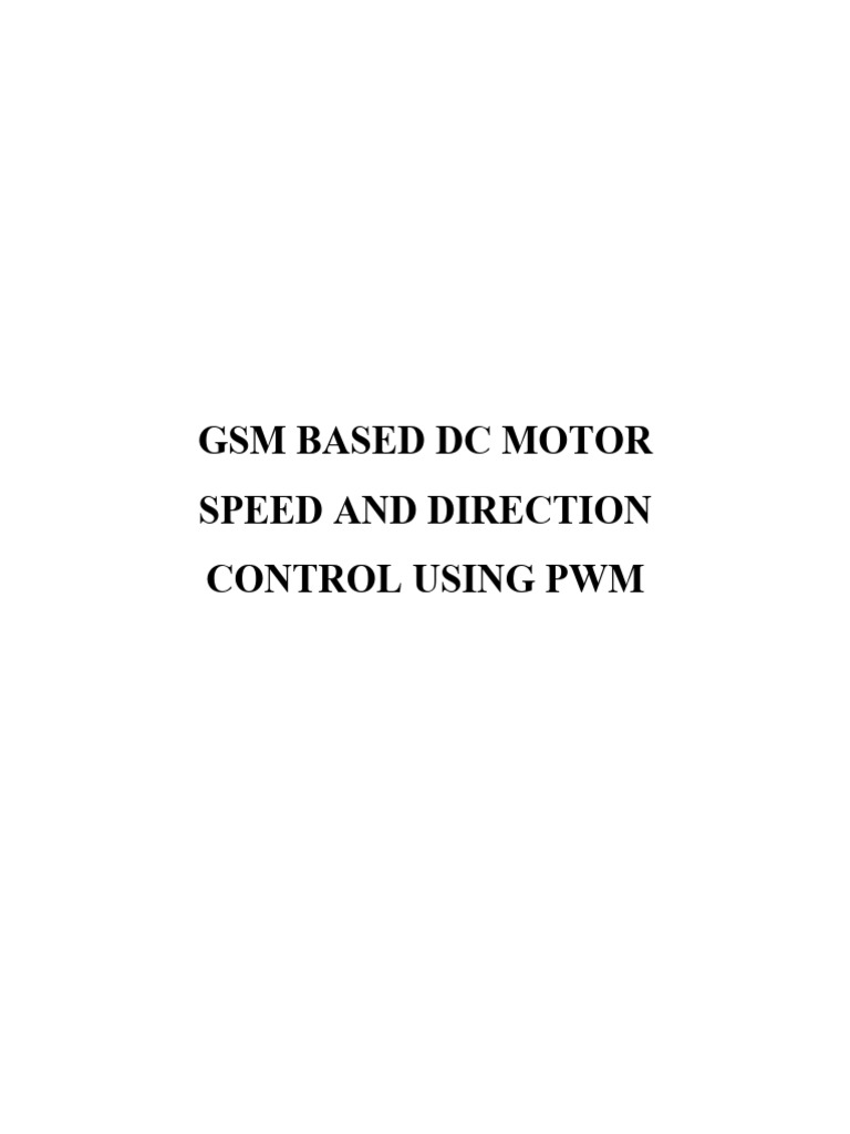 GSM Based DC Motor Control | PDF | Electric Motor | Cellular Network