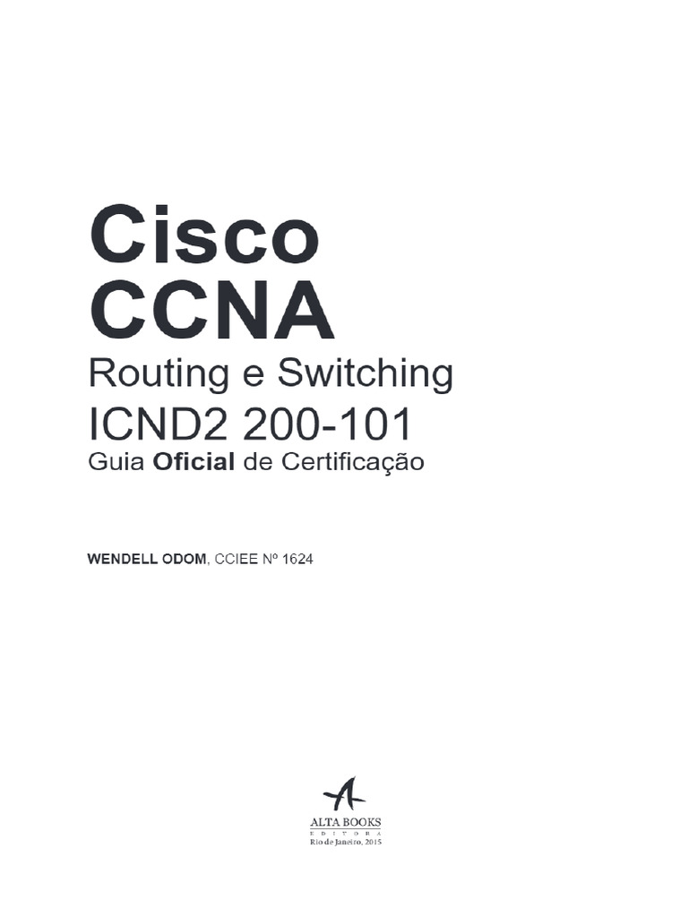 Cisco CCNA Routing e Switching ICND2 200-101 | PDF