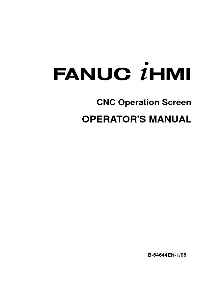 B-64644EN-1 - 06 - iHMI, FANUC iHMI CNC Operation Screen | PDF | Cursor ...