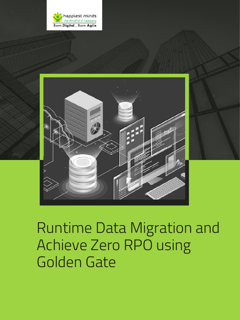 Runtime Data Migration Achieve Zero RPO Using Golden Gate | PDF ...