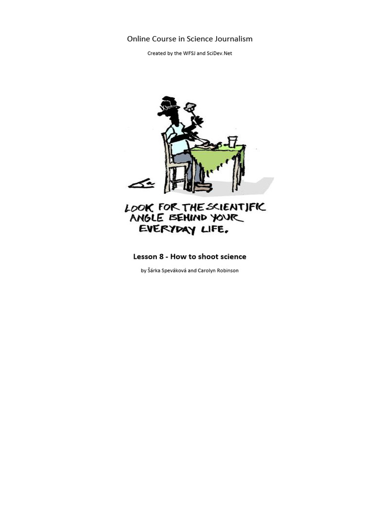 Online Course in Science Journalism: Lesson 8 - How To Shoot Science ...