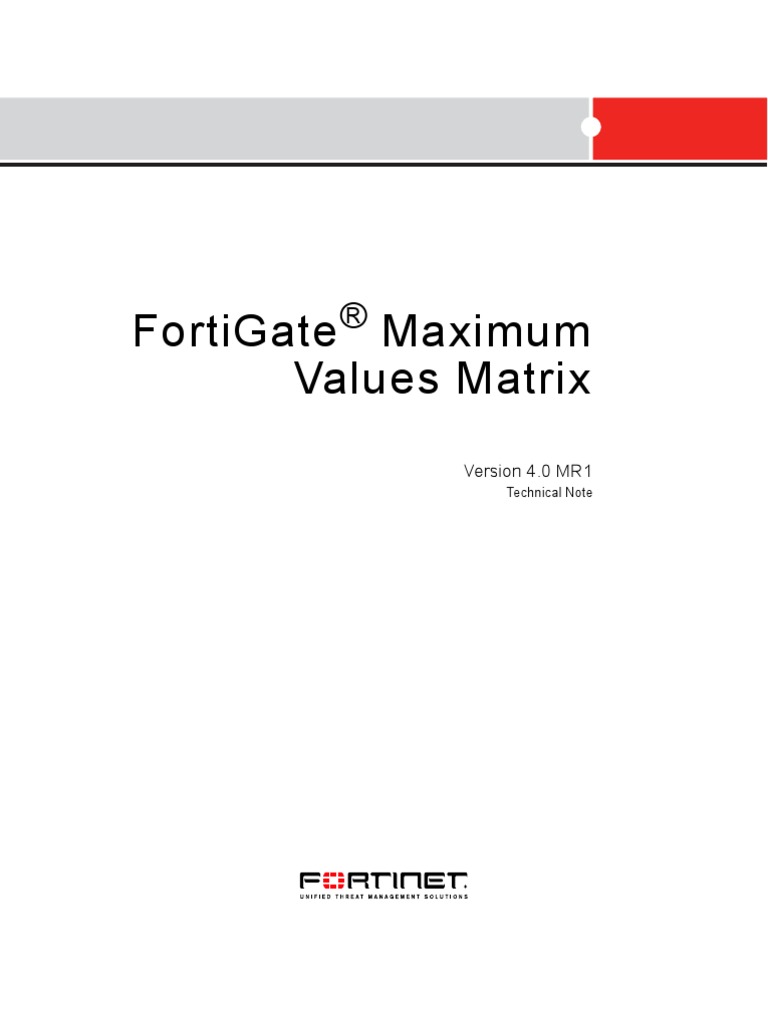 Fortigate Maximum Values Matrix: Version 4.0 Mr1 | PDF | Computer ...