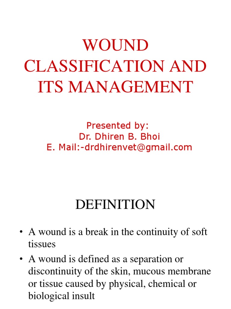 Wound Classification and Management Guide | PDF | Wound Healing | Healing