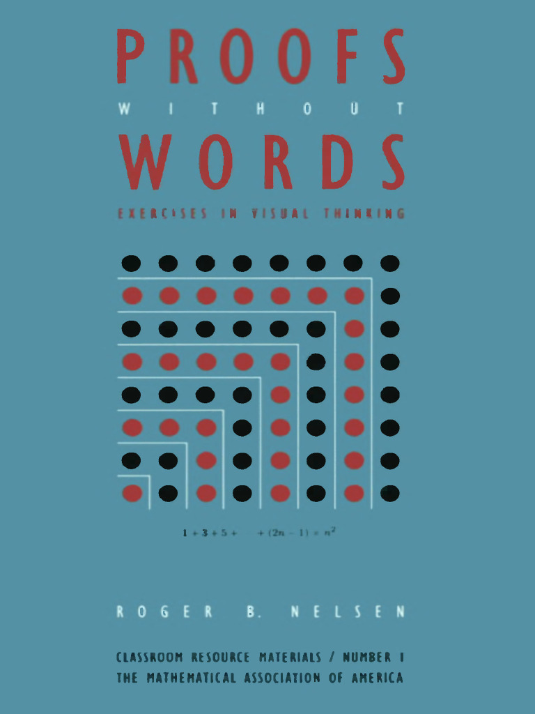 Proofs Without Words Exercises In Visual Thinking Volume 1 Roger B