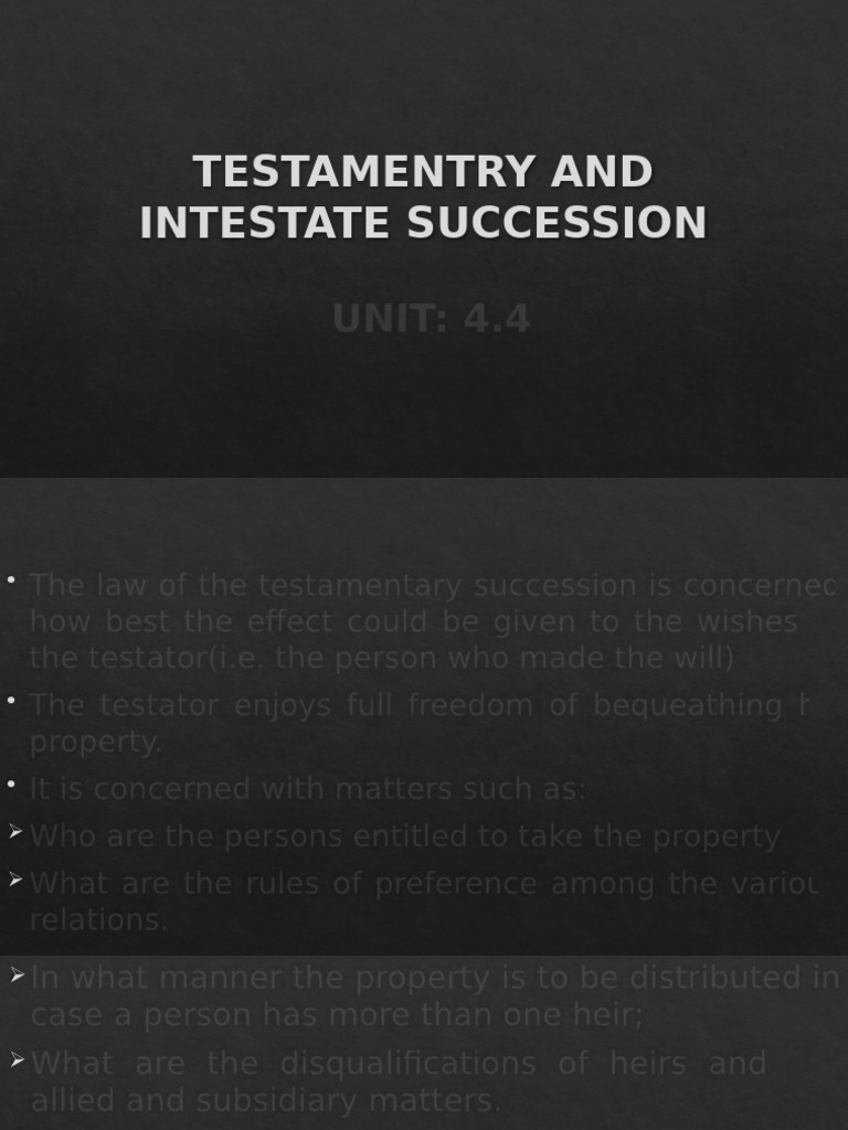Unit 4.4 Testamentry and Intestate Succession | PDF | Will And ...