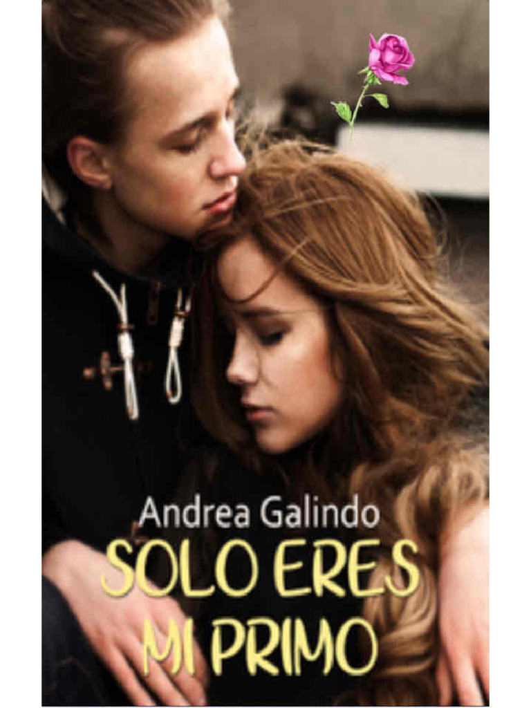 Solo Eres Mi Primo?Andrea Galindo-Completa | PDF