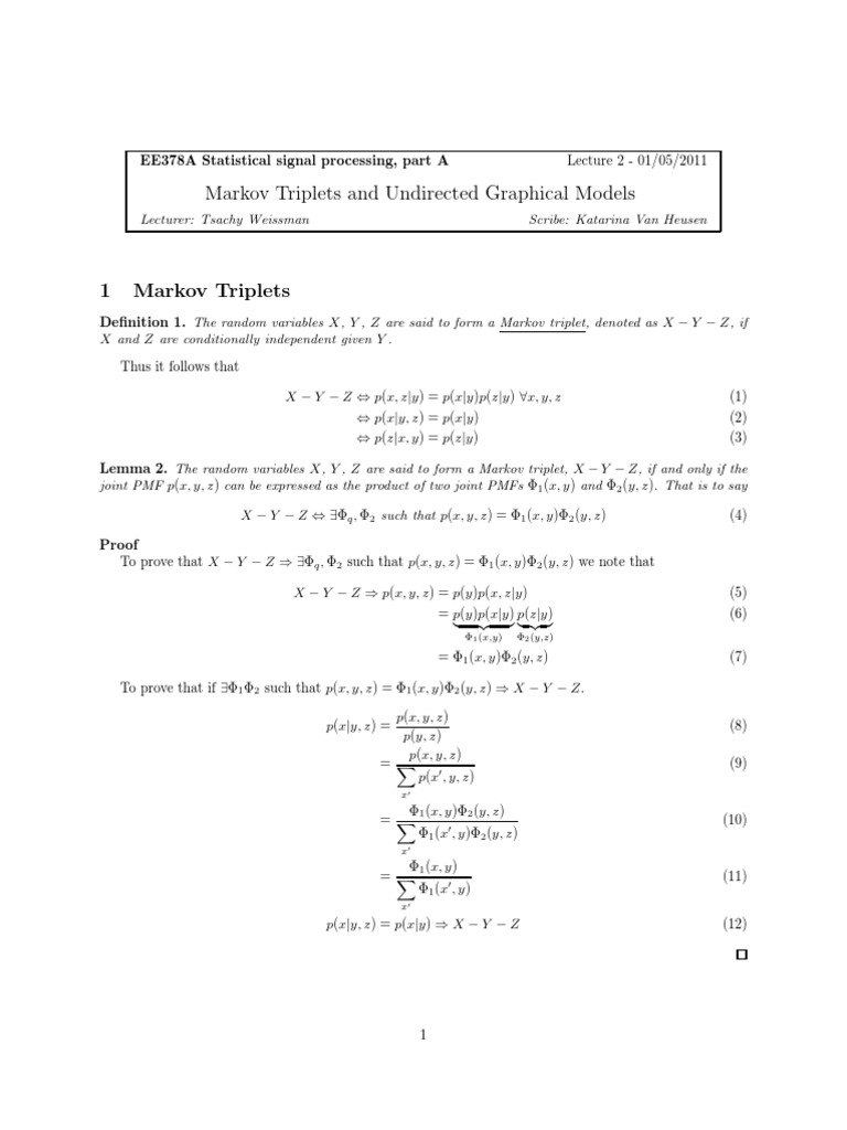 Markov Triplets and Undirected Graphical Models: Lecturer: Tsachy Weissman Scribe: Katarina Van ...