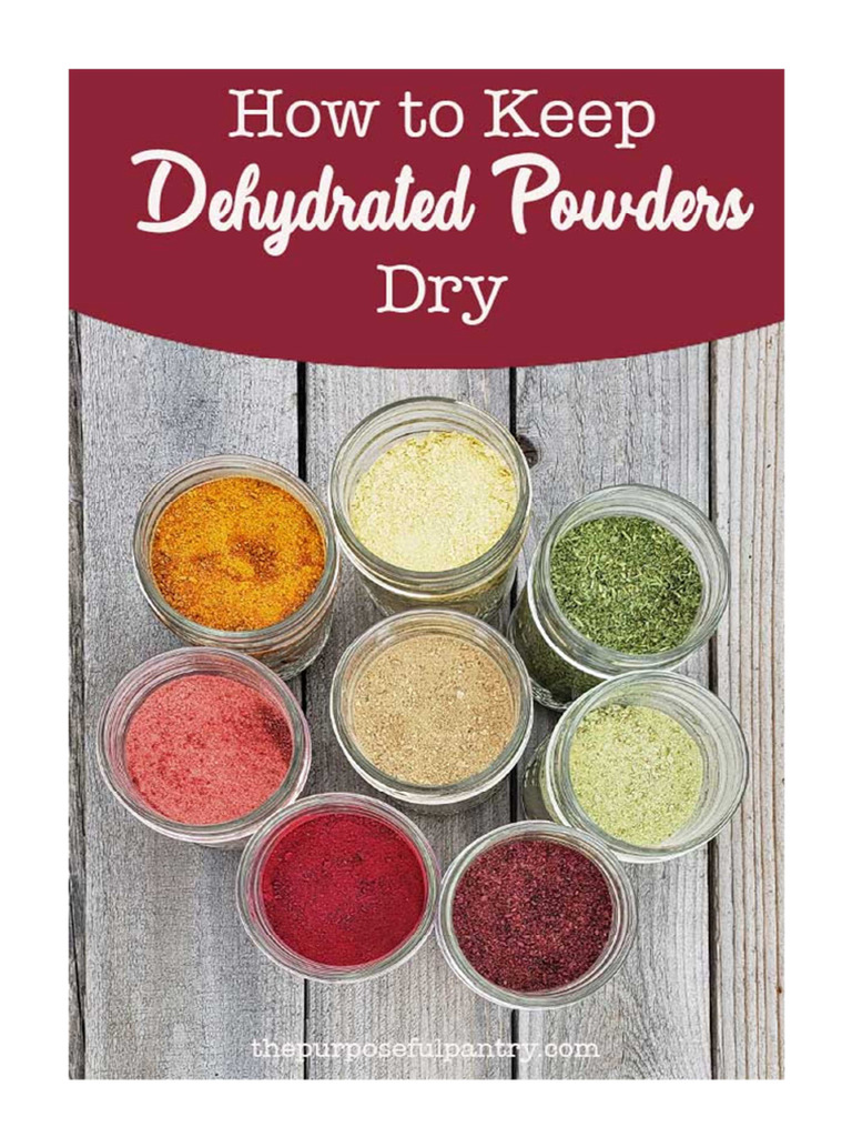 How To Dehydrate 5 Ways To Keep Dehydrated Powders From Clumping | PDF ...