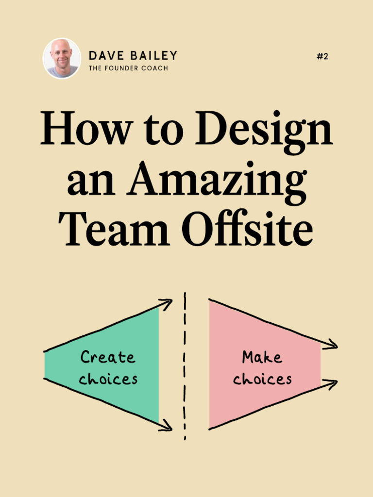 How To Design An Amazing Team Offsite 1721889716 | PDF | Thought ...
