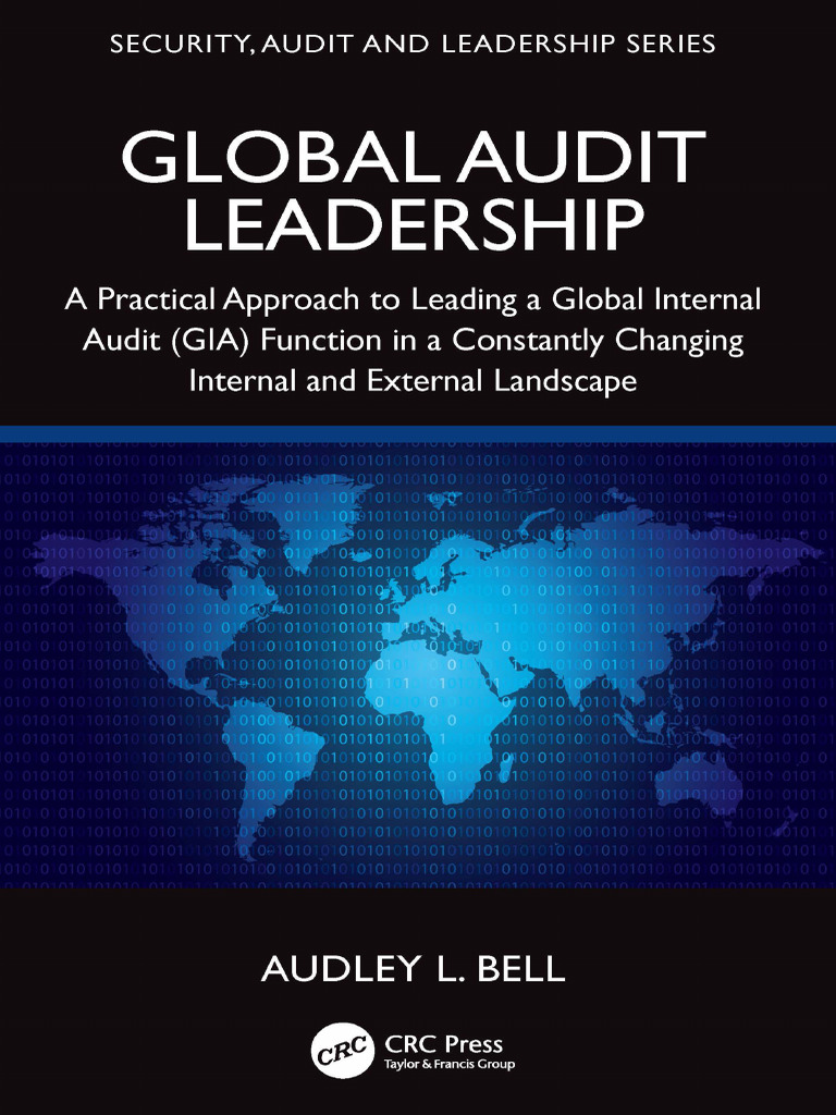 Global Audit Leadership A Practical Approach - Audley L Bell | PDF ...