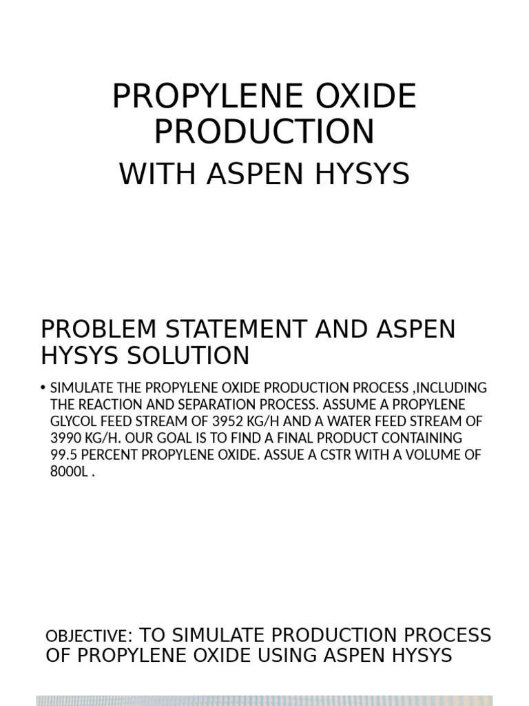 Project On Production of Propylene Oxide by Using Aspen Hysys | PDF