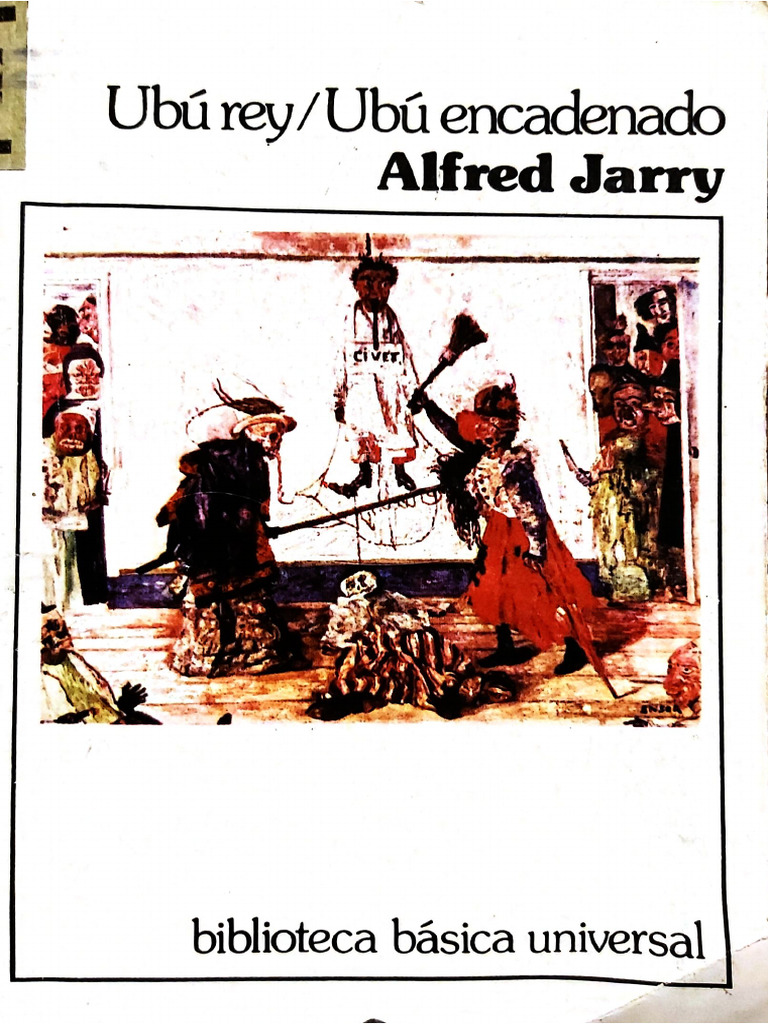 Ubú Rey, Alfred Jarry | PDF