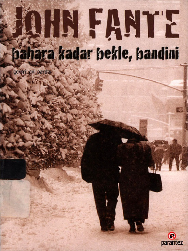 John Fante Bahara Kadar Bekle Bandini Parantez Yayınları | PDF