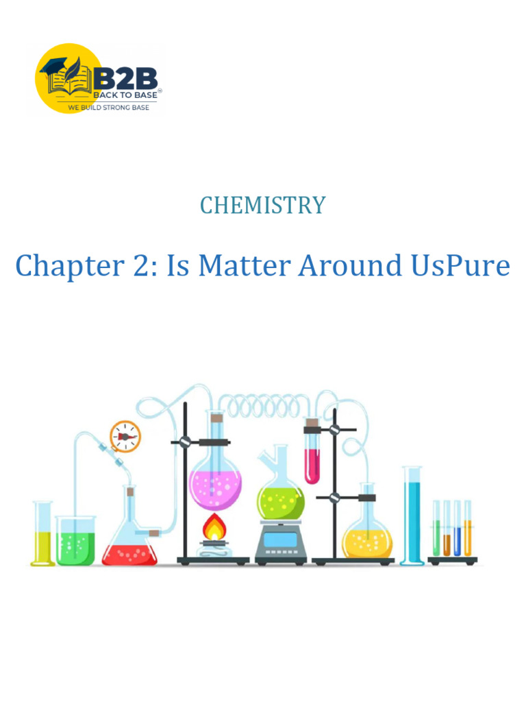 Chapter 2 Is Matter Around Us Pure | PDF | Chemical Compounds | Mixture