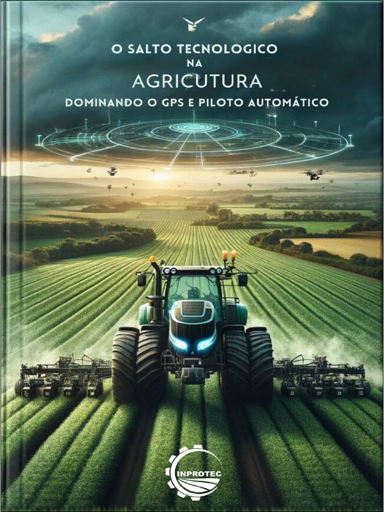 O Salto Tecnológico Na Agricultura-1 | PDF | Agricultura | Sistema de Posicionamento Global (GPS)