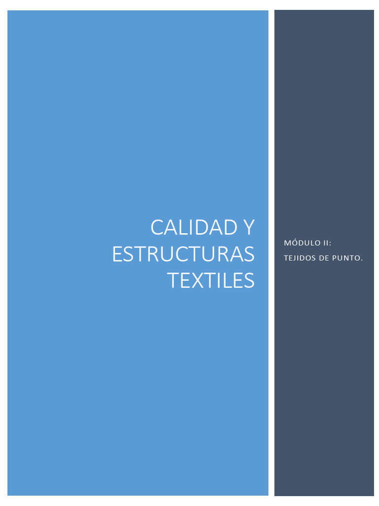2022 Modulo 2 Calidad y Estructuras Textiles | PDF | Textiles | Telar