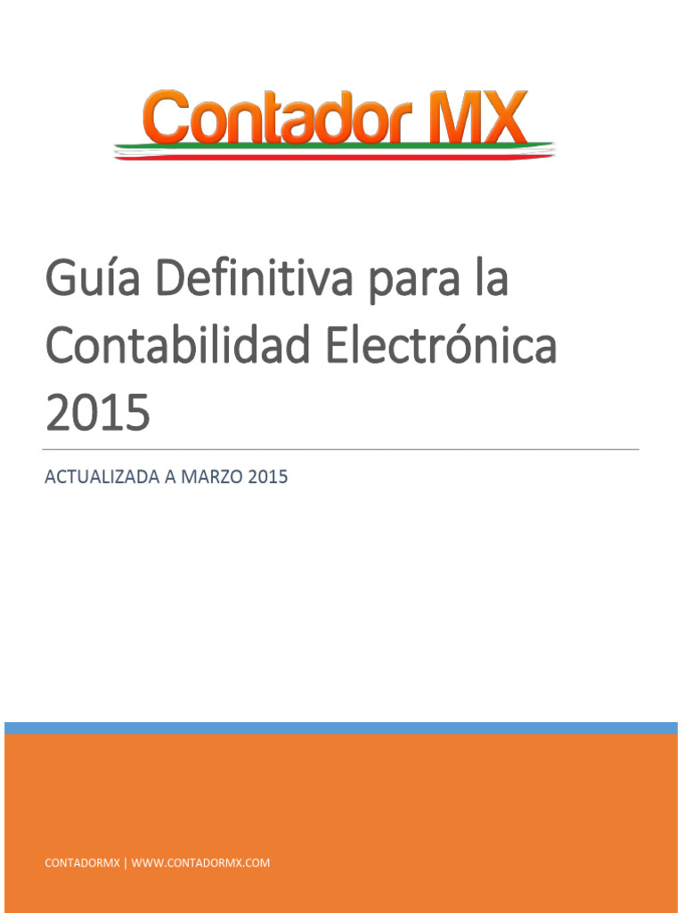 Guia Definitiva para La Contabilidad Electronica 2015 | PDF ... Guia Definitiva para La Contabilidad Electronica 2015 | PDF ...