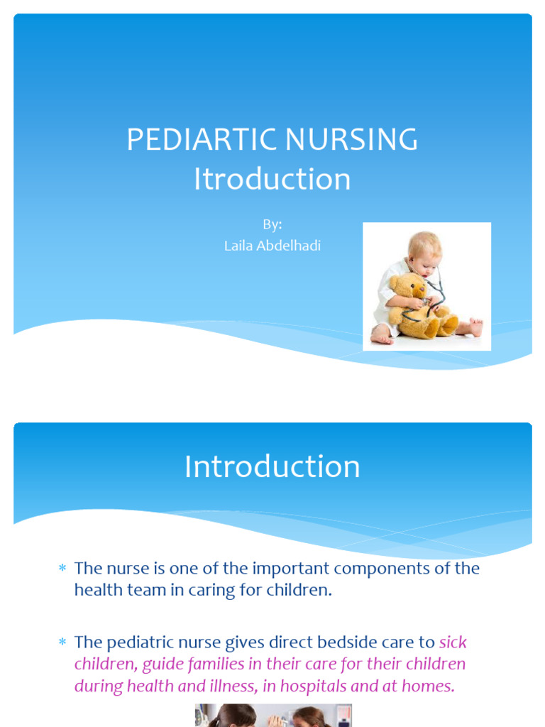 Introduction To PEDIARTIC NURSING | PDF | Pediatrics | Nursing