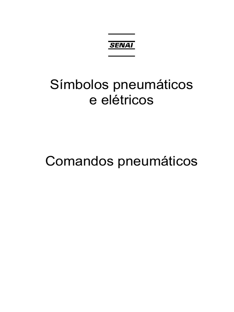 Símbolos Pneumáticos e Elétricos - Comandos Pneumáticos | PDF | Válvula ...