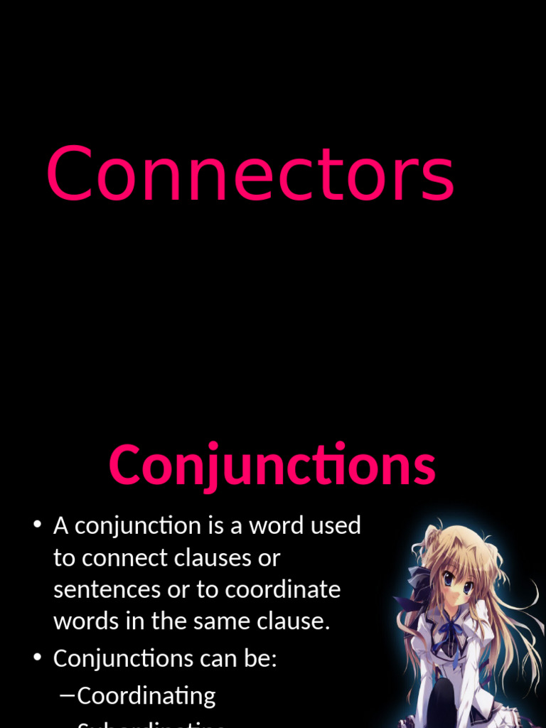 Connectors | PDF | Grammar | Language Mechanics