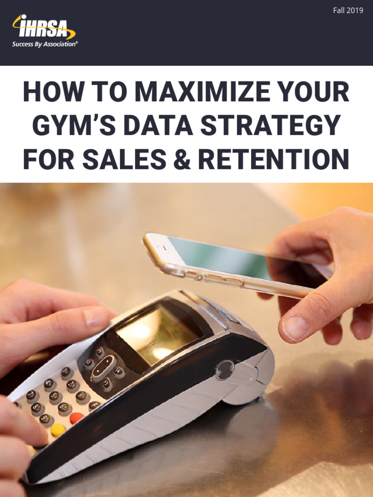 How To Maximize Your Gym's Data Strategy For Sales Retention | PDF ...
