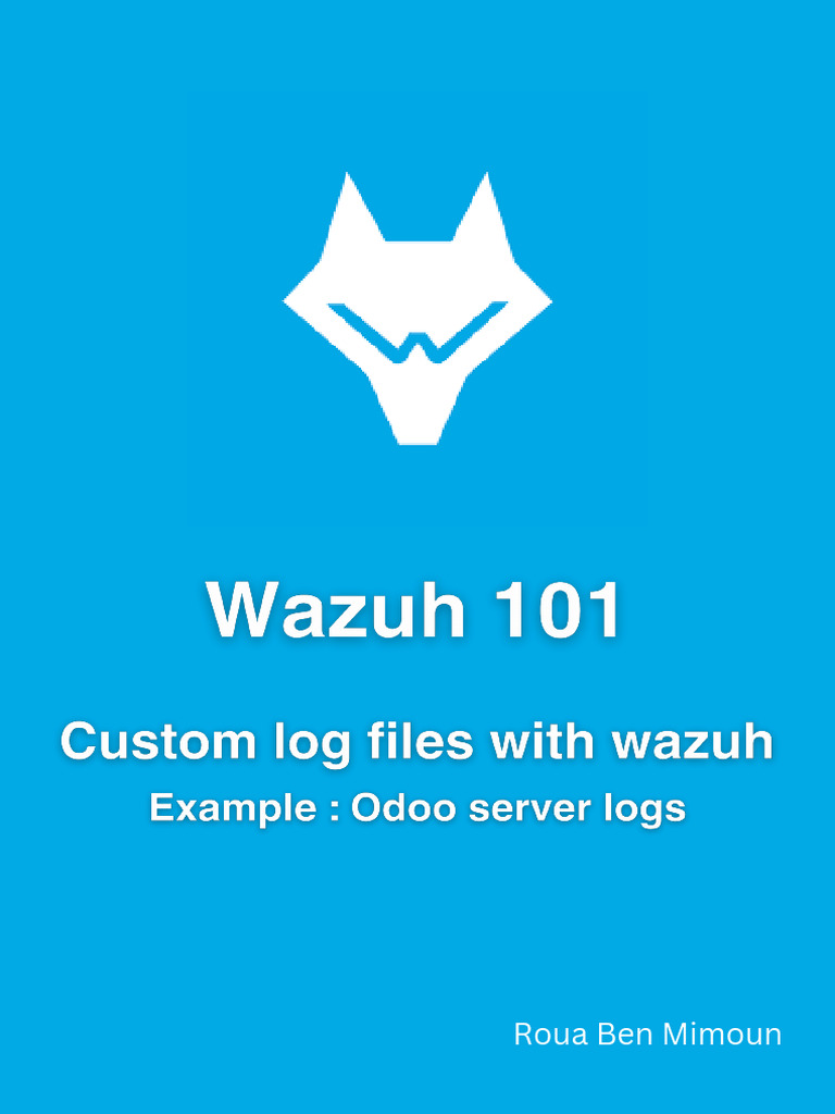 Wazuh Custom Logs | PDF