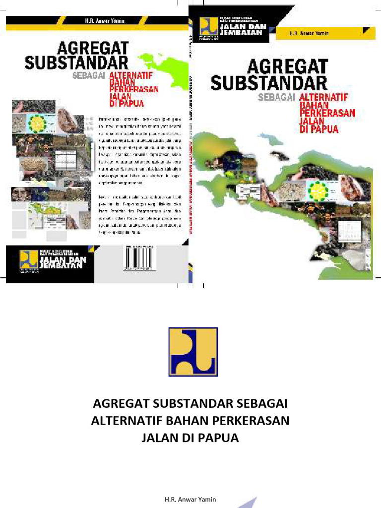 7 - Agregat Substandar SBG Alt BHN Pker JLN Di Papua-Anwar Yamin ...