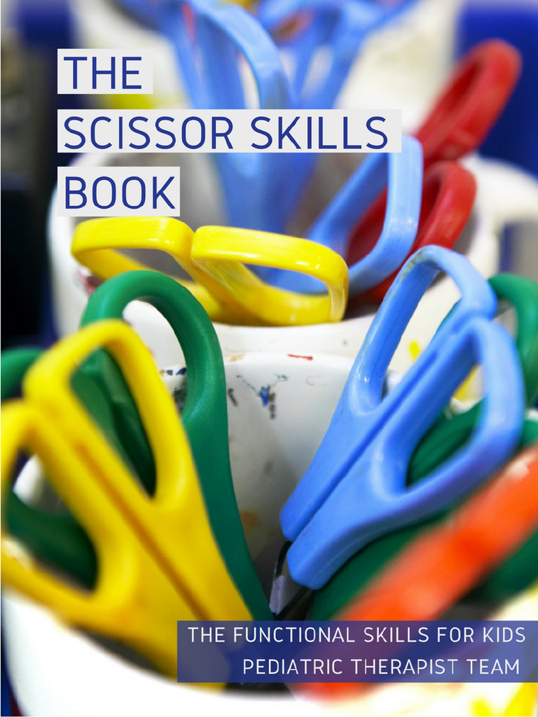 The Scissor Skills Book | PDF | Anatomical Terms Of Motion | Scissors