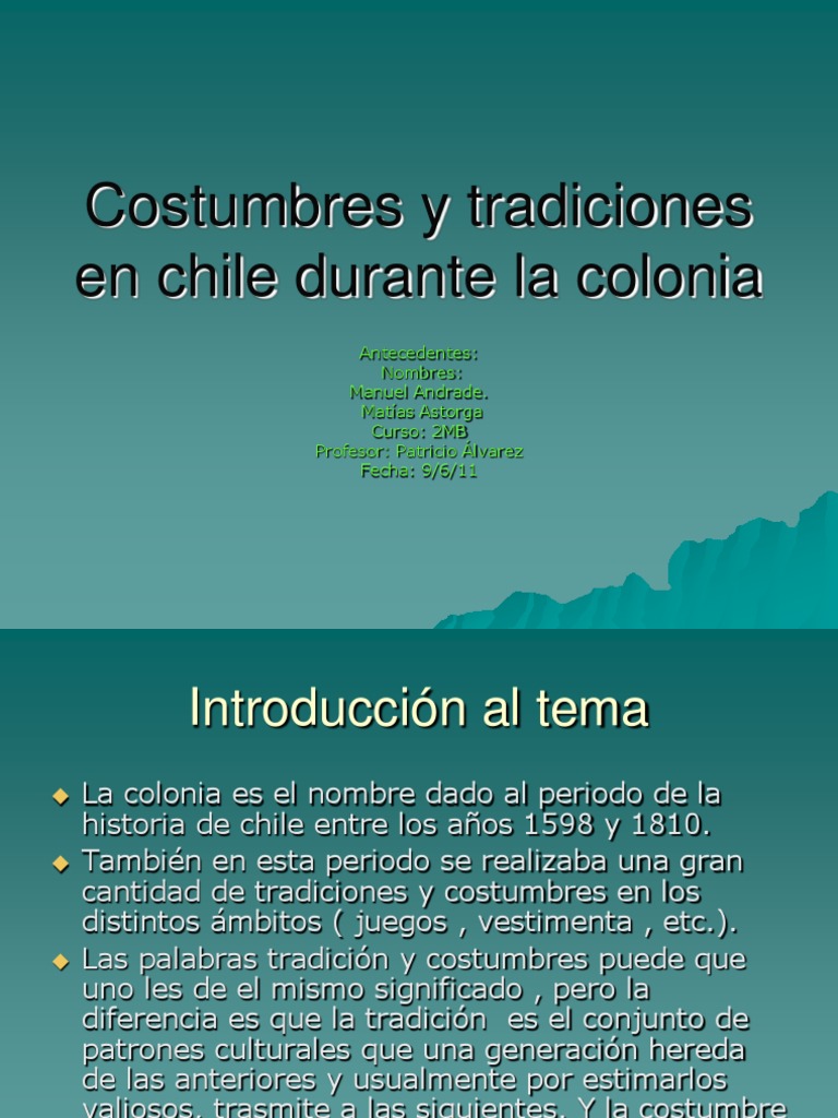 Costumbres y Tradiciones en Chile Durante La Colonia Exposiciones | PDF ...