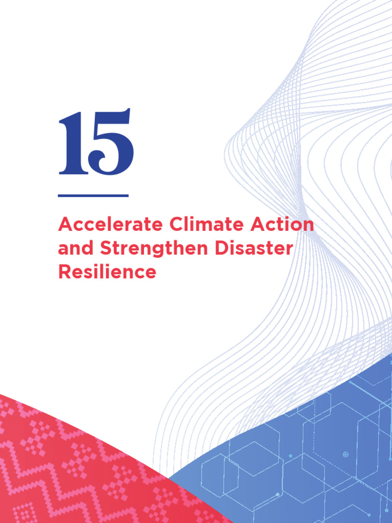 PDP 2023-2028 CHAPTER 15 Accelerate Climate Action | PDF | Climate Resilience | Disaster Risk ...