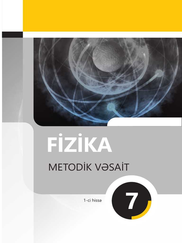 Fizika 7 Sinif Metodik Vəsait 1-Ci Hissə | PDF