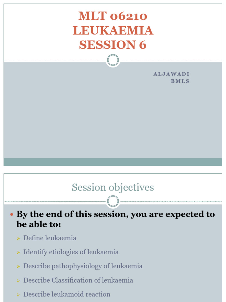 Session 06 Leukaemia | PDF | Leukemia | Haematopoiesis