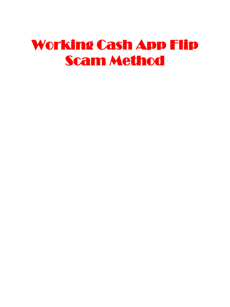 Working Cash App Flip Scam Method | PDF | Money | Social Media