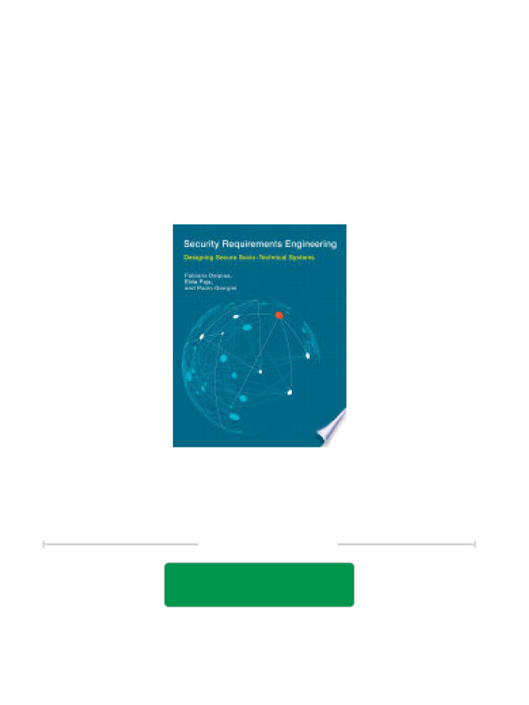 Security Requirements Engineering Designing Secure Socio Technical Systems Dalpiaz | PDF