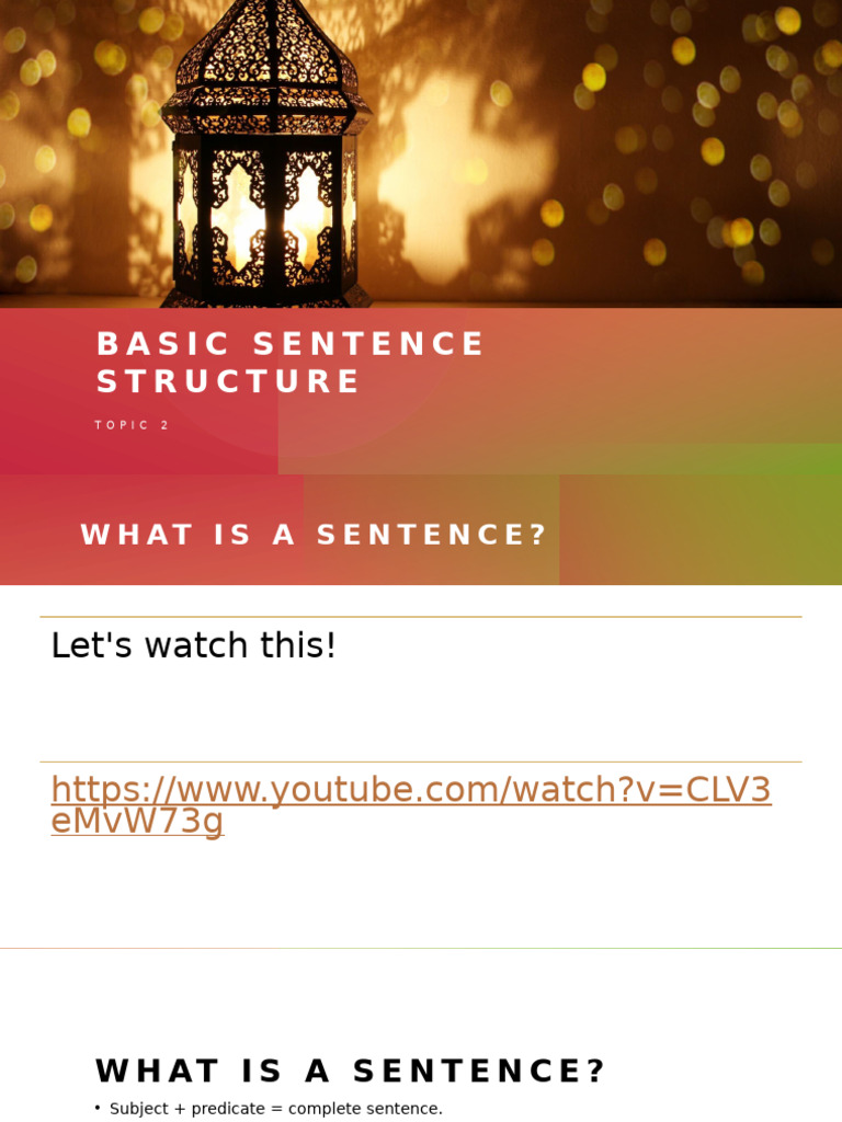 Topic 2 Sentence Structure P2 (3) | PDF | Adverb | Subject (Grammar)