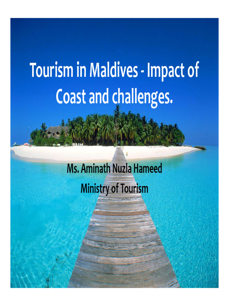 Tourism in Maldives - Impact and Challenges | PDF | Coast | Coral Reef