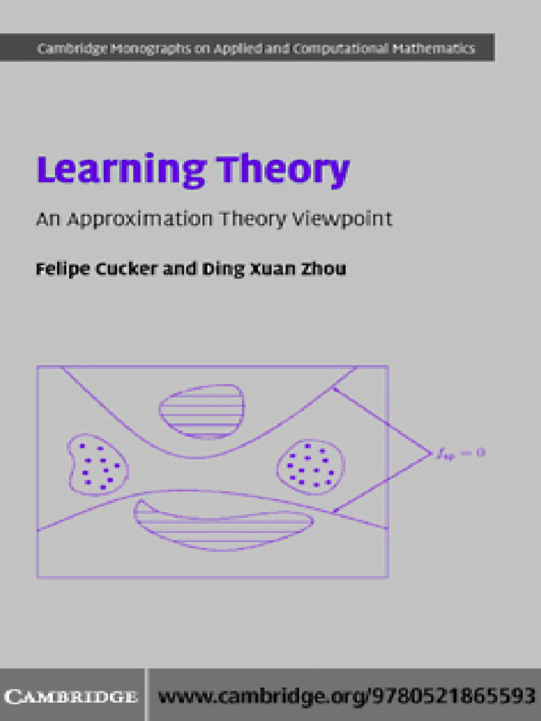 (2007) - Cucker-Learning Theory - An Approximation Theory Viewpoint ...