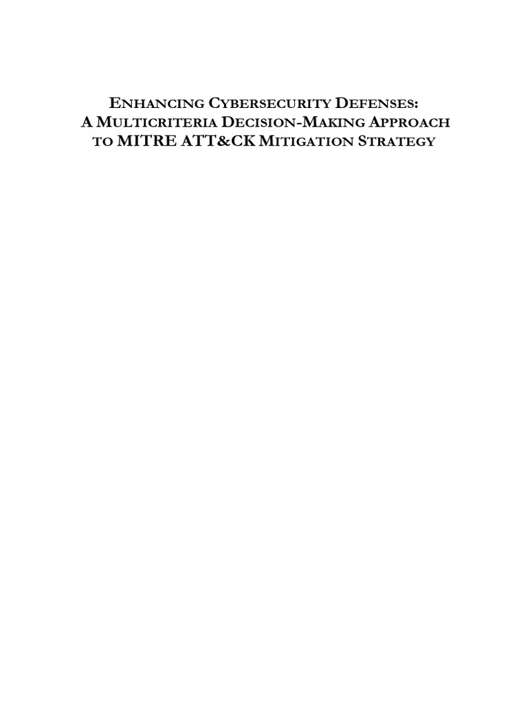 Enhancing Cybersecurity Defenses A Multicriteria Decision Making